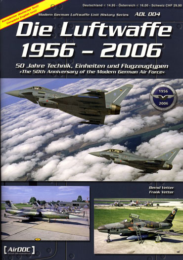 Die Luftrwaffe 1956-2006 Book Review by Ken Bowes (AirDOC Publications)