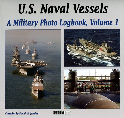 US Naval Vessels Volume 1 Book Review by Ken Bowes (Speciality Press)